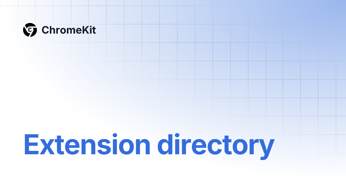 Extension directory | ChromeKit