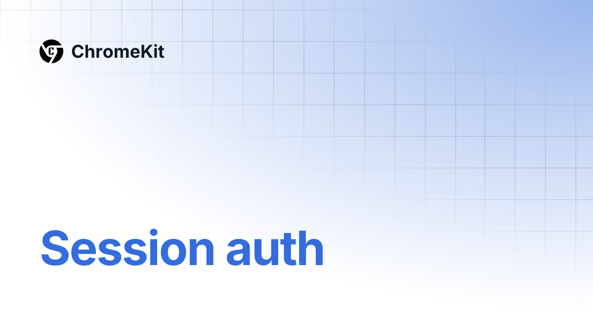 Session auth | ChromeKit